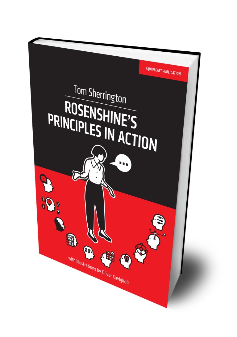 Applying Rosenshine’s Principles to specific contexts. – teacherhead