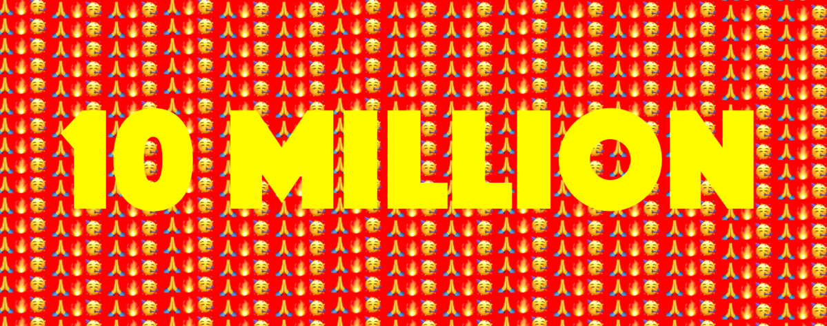 10 Million x Thank You. 🙏🔥🥳 – teacherhead